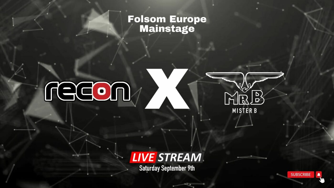 RECON X MISTER B Main Stage at FOLSOM Europe 2023 – Mister B Wings